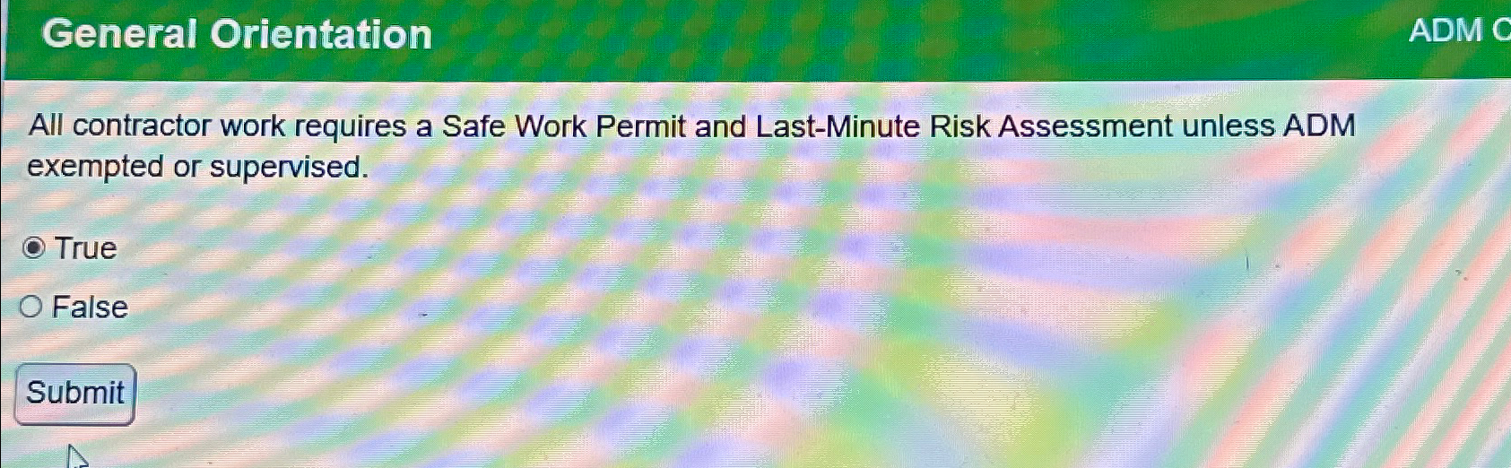 Solved General OrientationADM CAll contractor work requires | Chegg.com