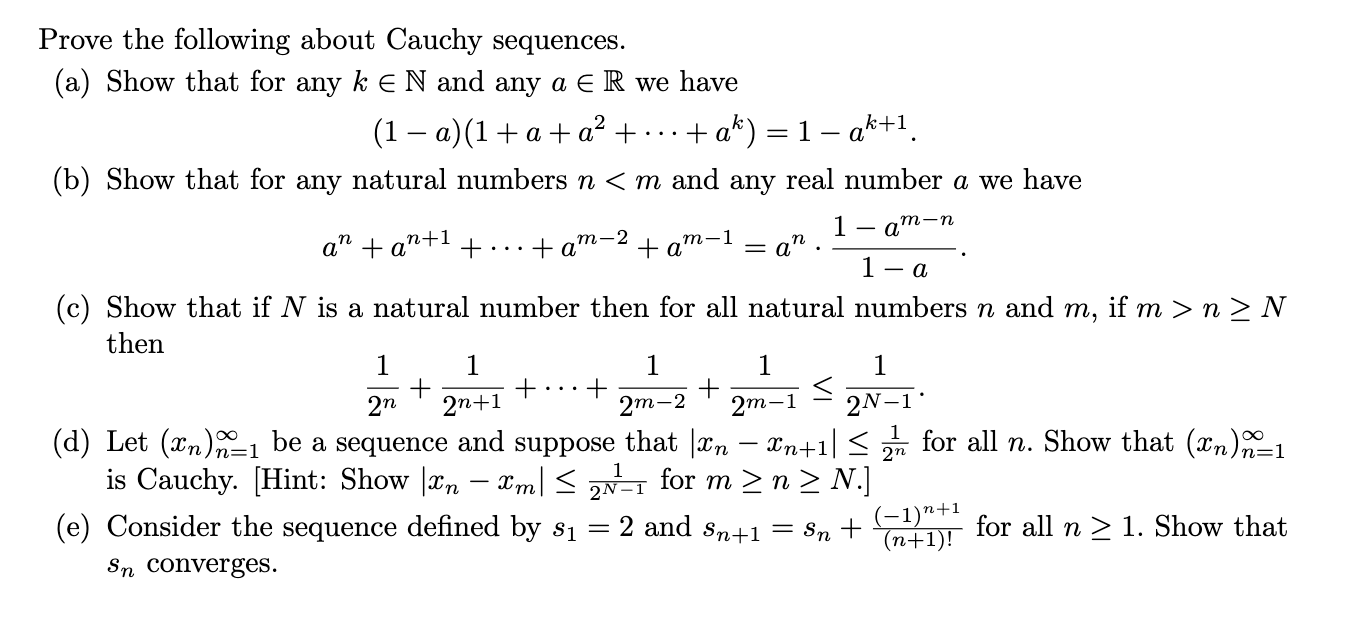 Solved Prove the following about Cauchy sequences.(a) ﻿Show | Chegg.com