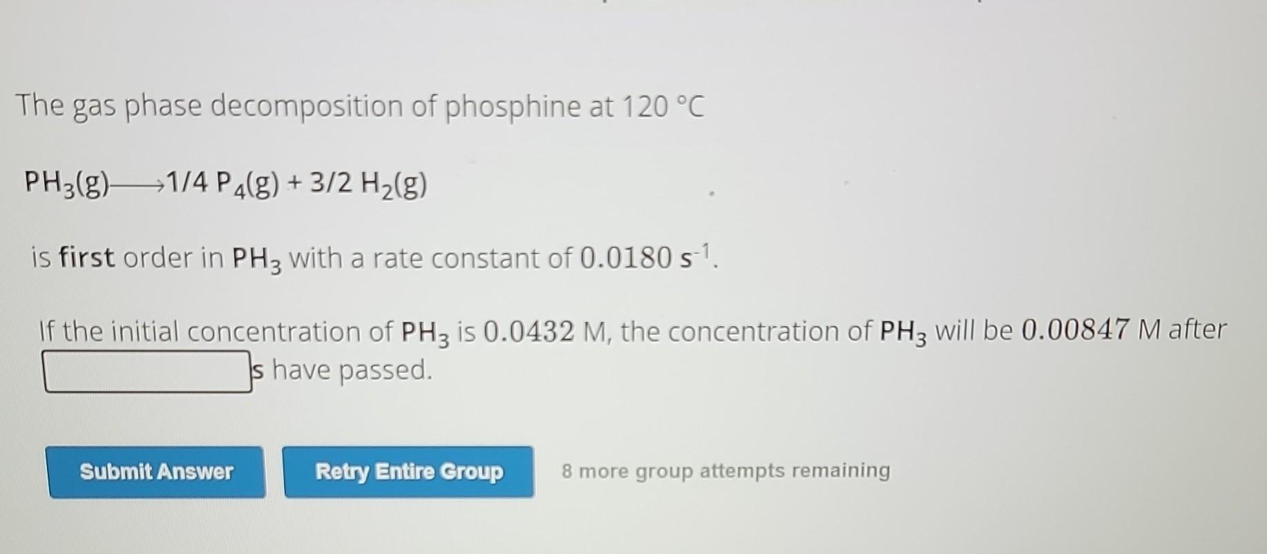 Solved The gas phase decomposition of phosphine at 120∘C | Chegg.com