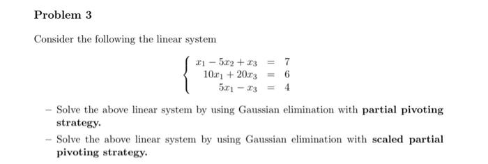 Solved Consider the following the linear system | Chegg.com