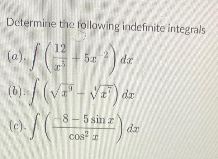 Solved Determine the following indefinite integrals (a). | Chegg.com