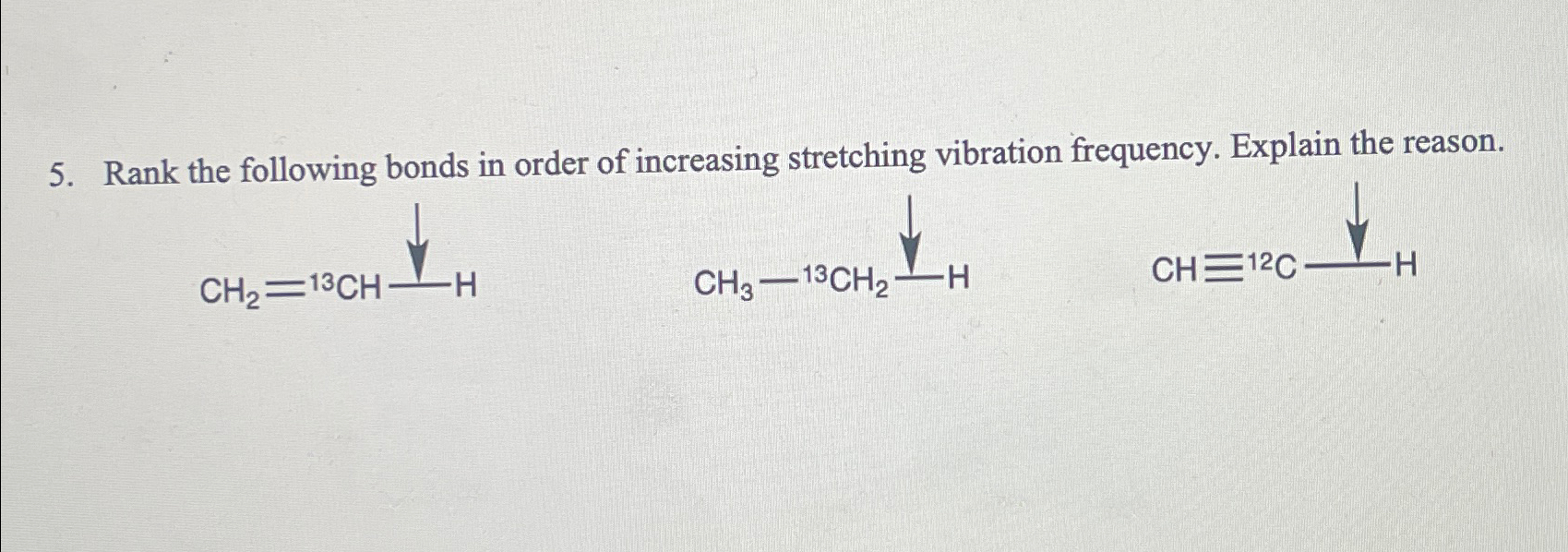 Solved Rank the following bonds in order of increasing | Chegg.com