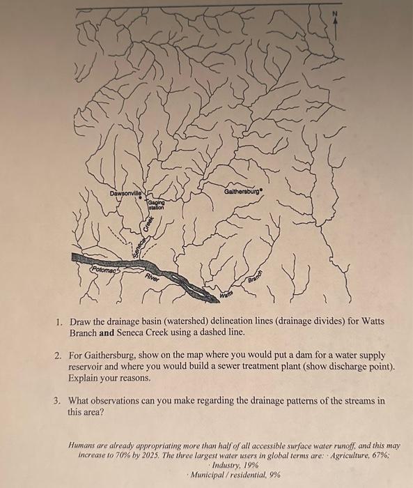 Solved 1. Draw the drainage basin (watershed) delineation | Chegg.com