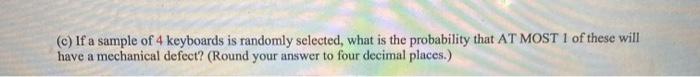 Solved 3. Computer keyboard failures can be attributed to | Chegg.com