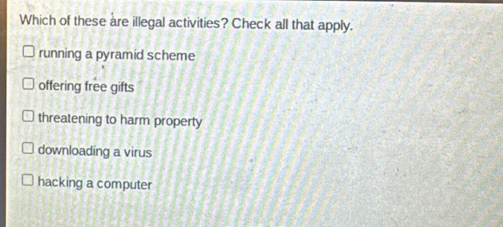 Solved Which of these áre illegal activities? Check all that | Chegg.com