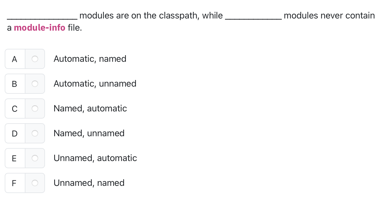 Solved ?______ modules are on the classpath, while ________ | Chegg.com