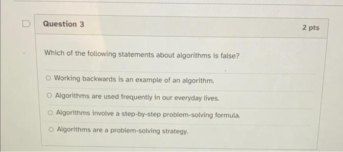 Solved Question 3 2 pts Which of the following statements | Chegg.com