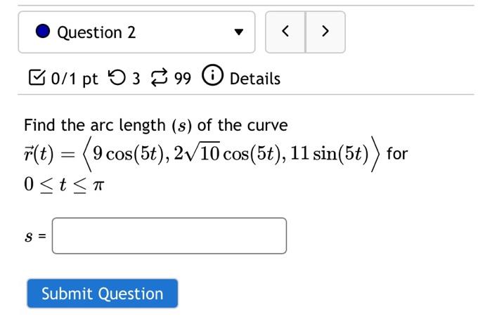 Solved Find the arc length (s) of the curve | Chegg.com