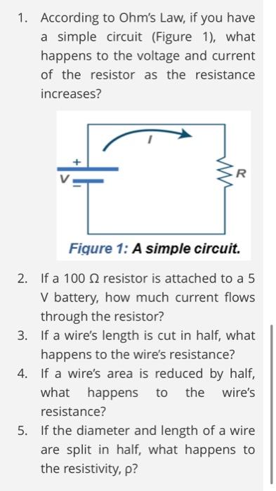 Solved 1. According to Ohm's Law, if you have a simple | Chegg.com