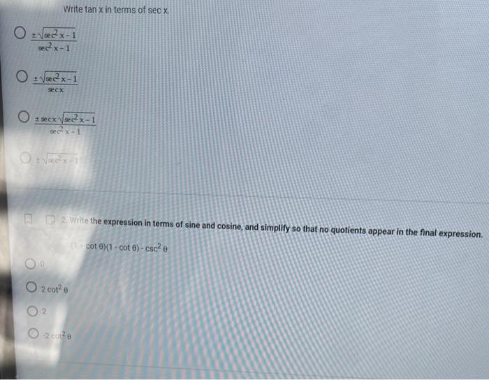 Solved Write tanx in terms of secx. sec2x−1±sec2x−1 | Chegg.com