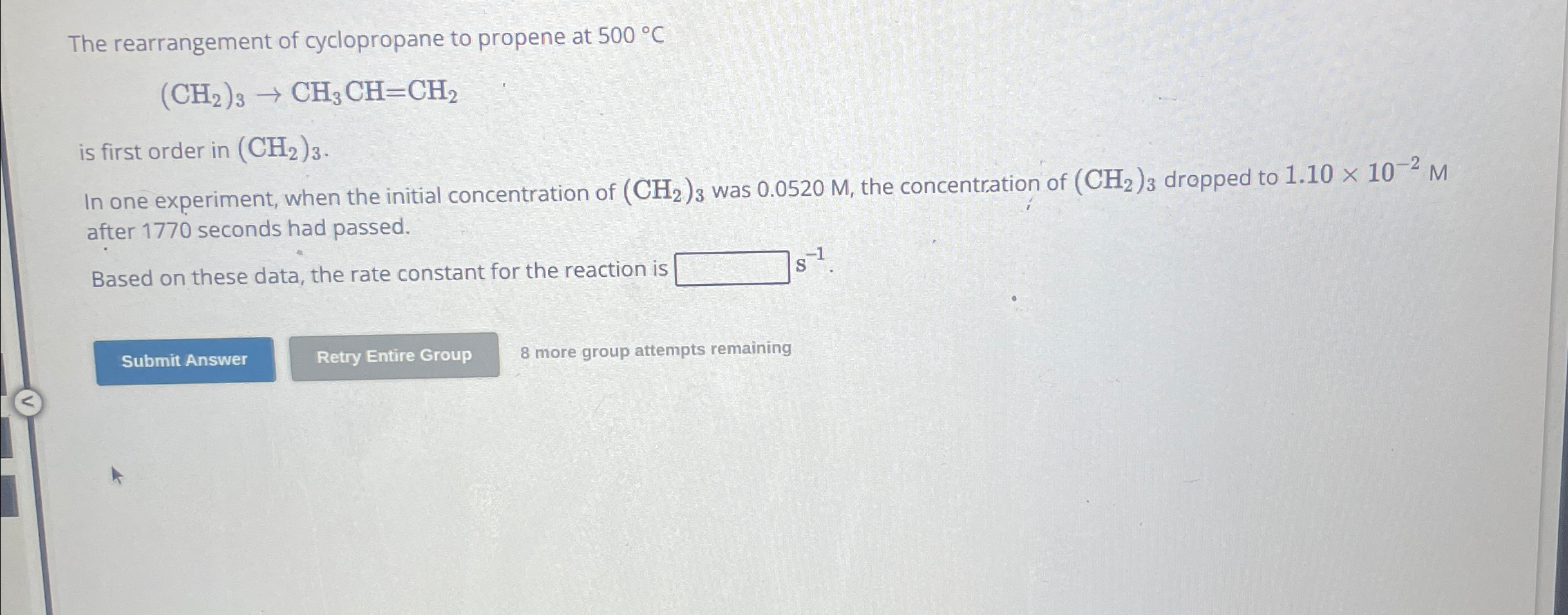 Solved The rearrangement of cyclopropane to propene at | Chegg.com