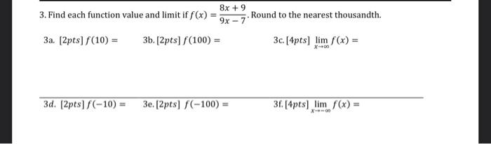 Solved 8x + 9 3. Find each function value and limit if f(x) | Chegg.com