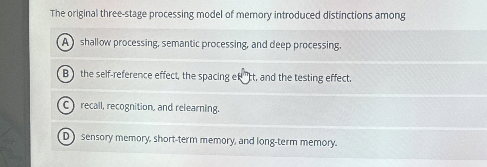 Solved The original three-stage processing model of memory | Chegg.com