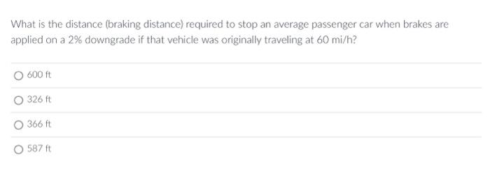 Solved What is the distance (braking distance) required to | Chegg.com