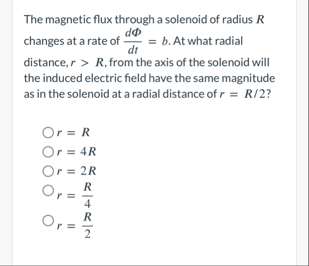 Solved The magnetic flux through a solenoid of radius R | Chegg.com