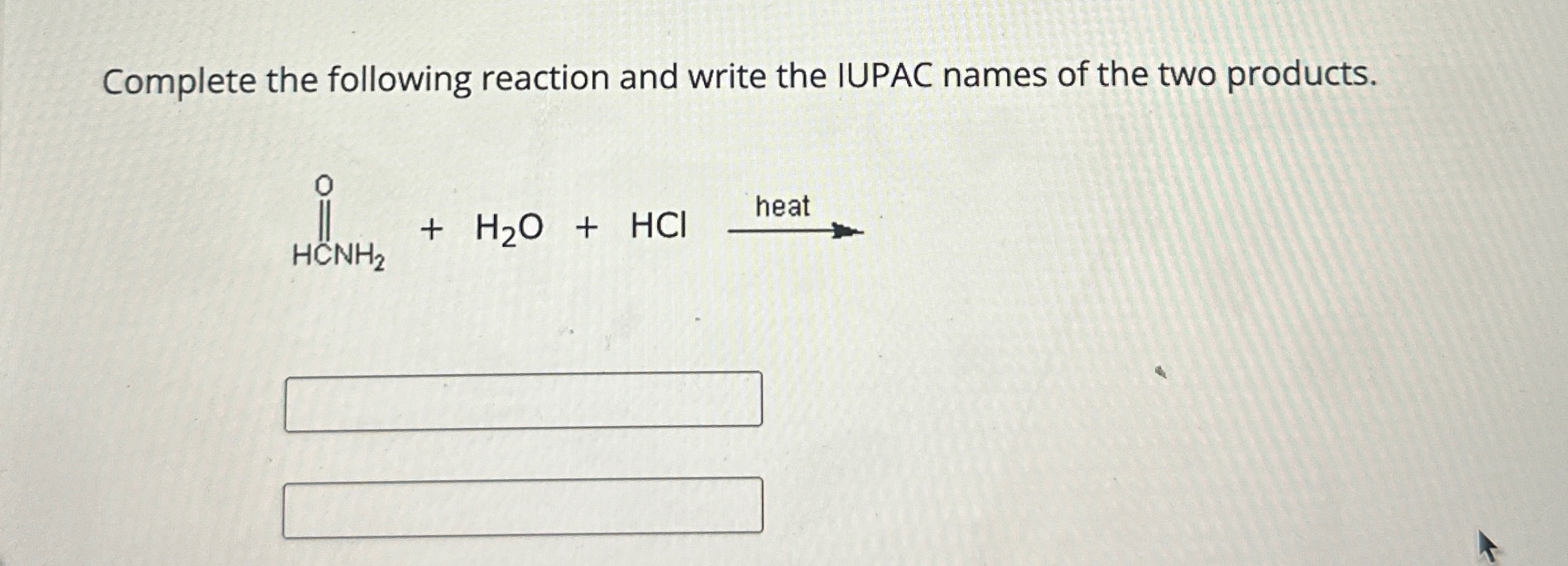 Solved Complete the following reaction and write the IUPAC | Chegg.com