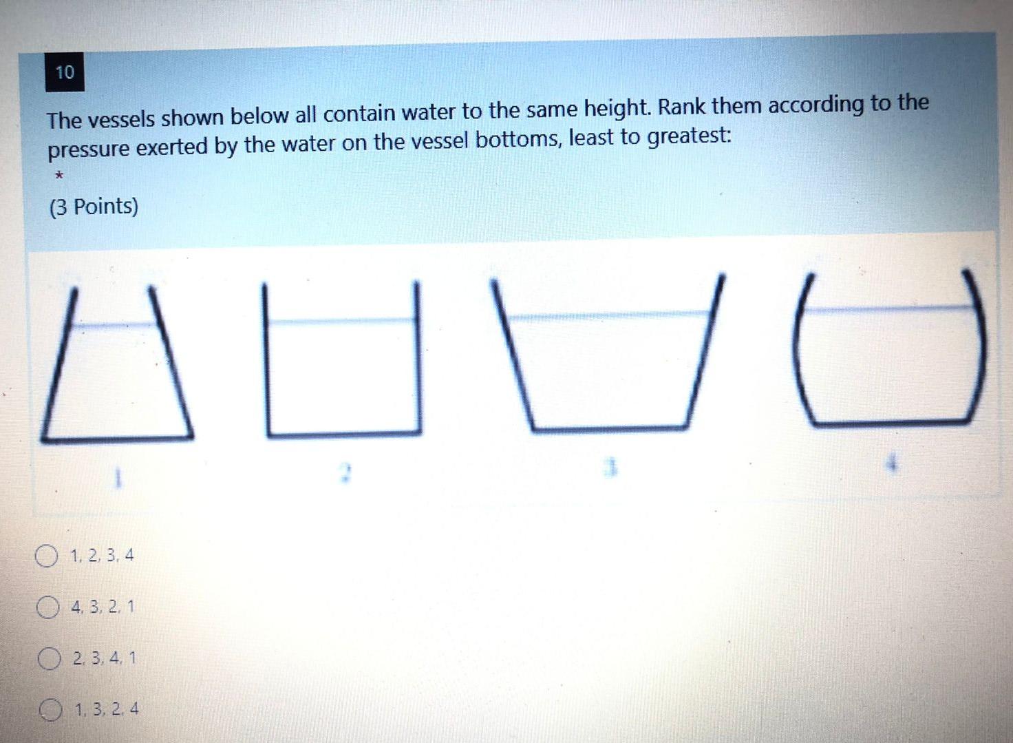 Solved 10 The vessels shown below all contain water to the | Chegg.com