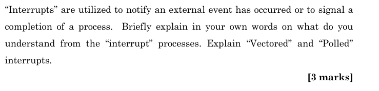 Solved "Interrupts" are utilized to notify an external event | Chegg.com