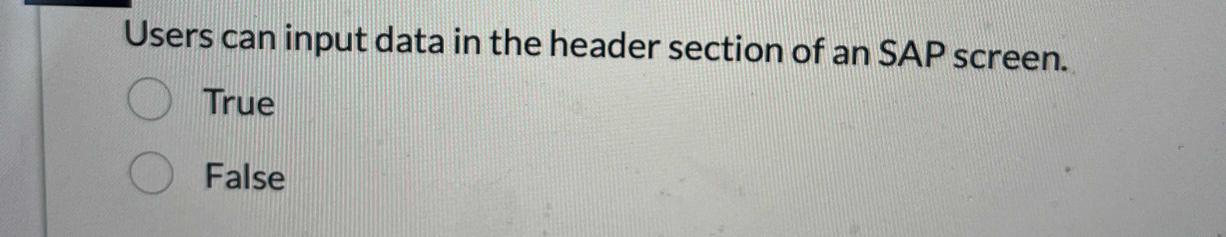 Solved Users can input data in the header section of an SAP | Chegg.com
