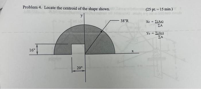 Solved Problem 4. Locate the centroid of the shape shown. | Chegg.com