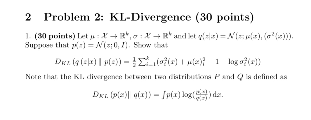 Solved Steps 2 ﻿Problem 2: KL-Divergence (30 ﻿points)(30 | Chegg.com