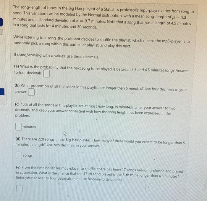 Solved The song-length of tunes in the Big Hair playlist of | Chegg.com