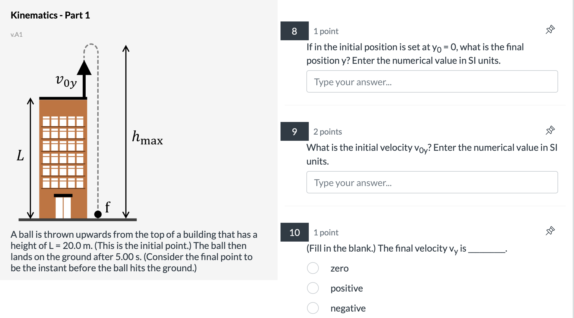 Solved Kinematics - ﻿Part 1v.A1A ball is thrown upwards from | Chegg.com