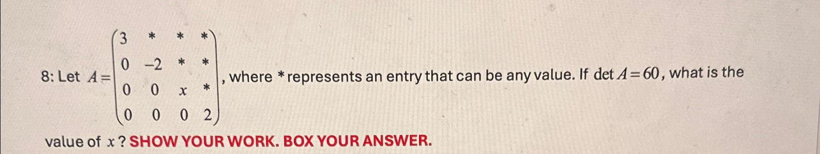 Solved 8: Let | Chegg.com