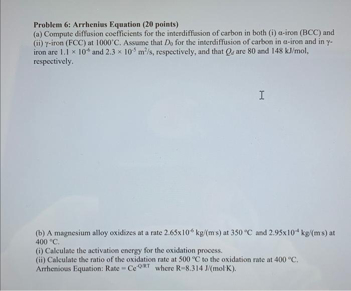 Solved Problem 6: Arrhenius Equation ( 20 points) (a) | Chegg.com