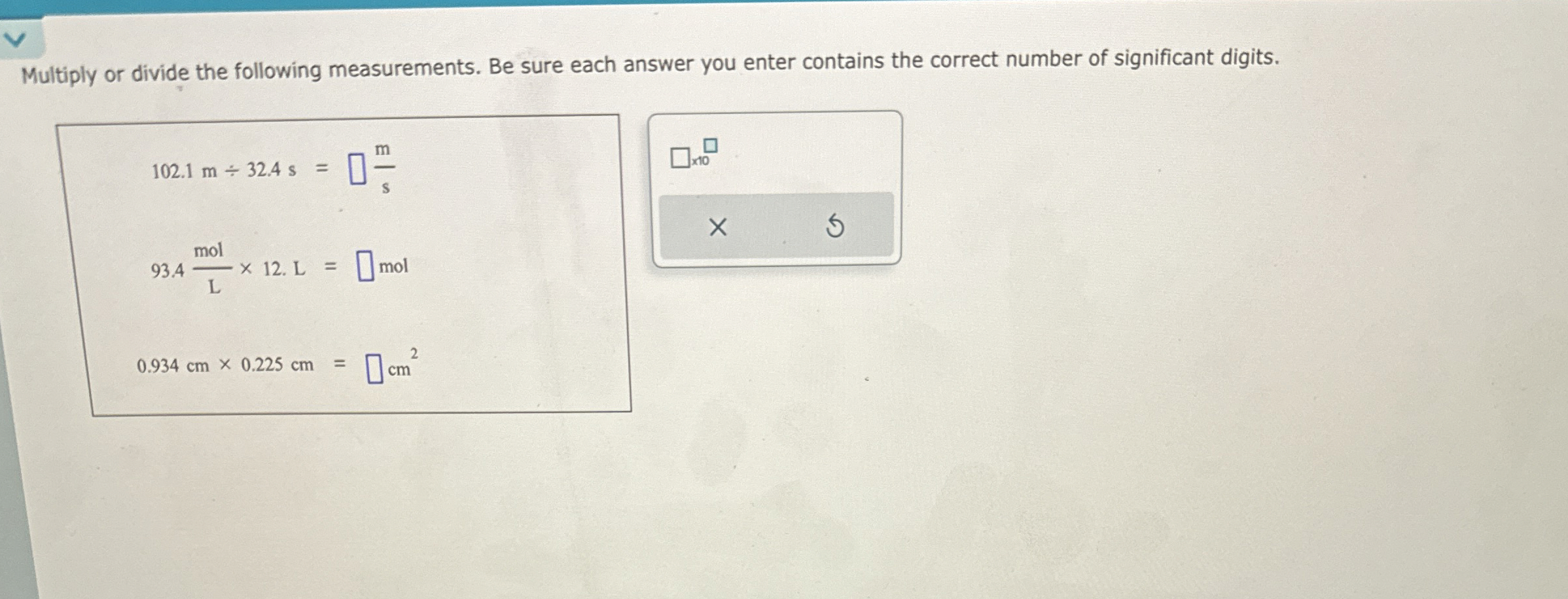 Solved Multiply or divide the following measurements. Be | Chegg.com