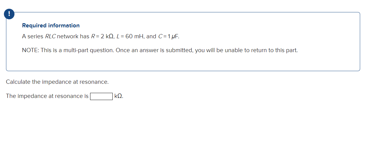 Solved Required informationA series RLC ﻿network has | Chegg.com