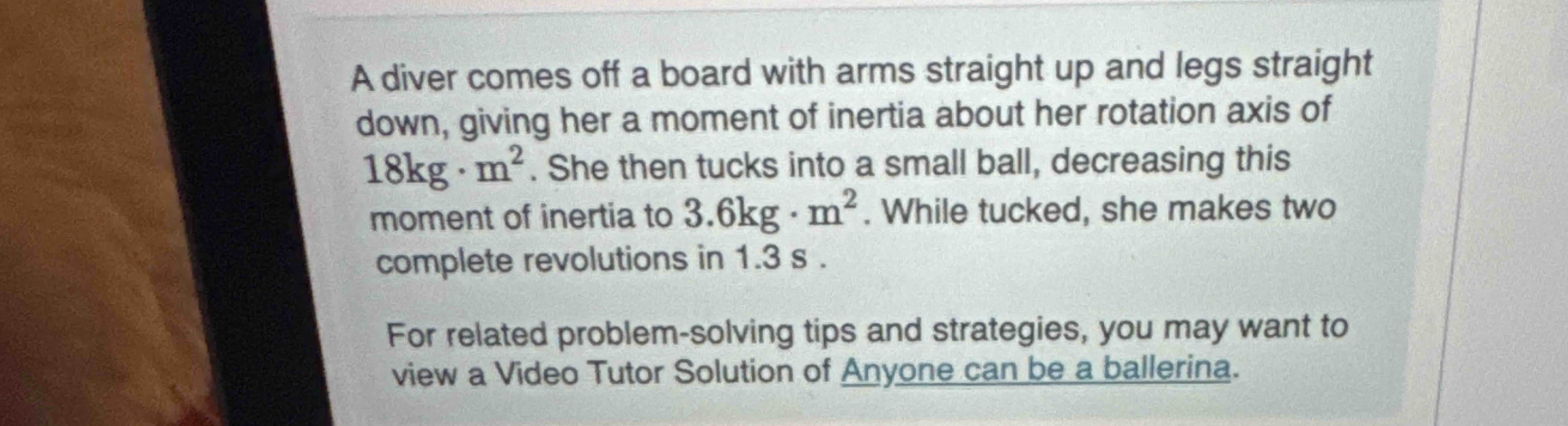 Solved A diver comes off a board with arms straight up and | Chegg.com