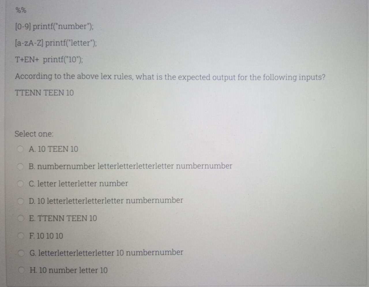 Solved %% [0-9] printf("number"); [a-zA-Z] printf("letter"); | Chegg.com