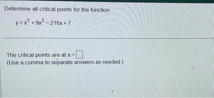 Solved Determine all critical points for the function. | Chegg.com