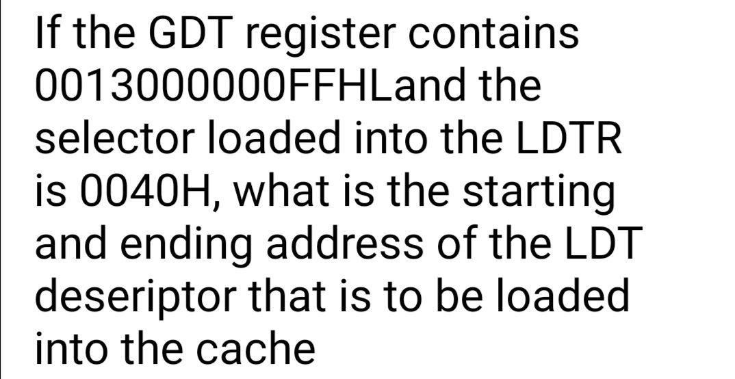 Solved If the GDT register contains 0013000000FFHLand the | Chegg.com