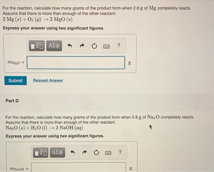 Solved For the reaction, calculate how many grams of the | Chegg.com