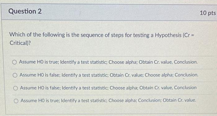 Solved Question 2 10 Pts Which Of The Following Is The