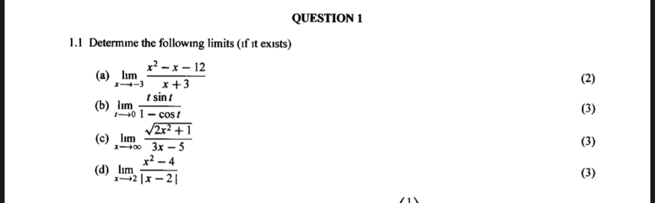 Solved QUESTION 11.1 ﻿Determine the following limits (If it | Chegg.com