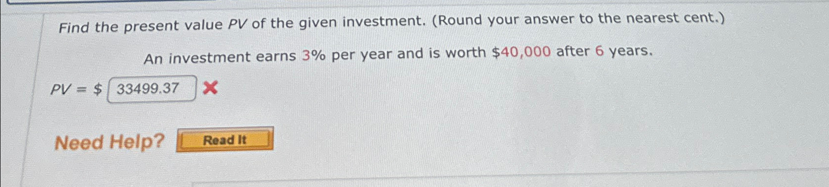 Solved Find the present value PV of the given investment. | Chegg.com