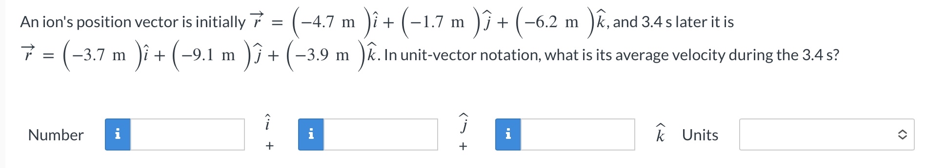Solved An ion's position vector is initially | Chegg.com