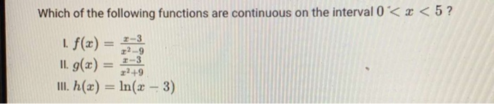 Solved Which of the following functions are continuous on | Chegg.com