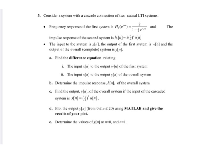 Solved 5. Consider a system with a cascade connection of two | Chegg.com