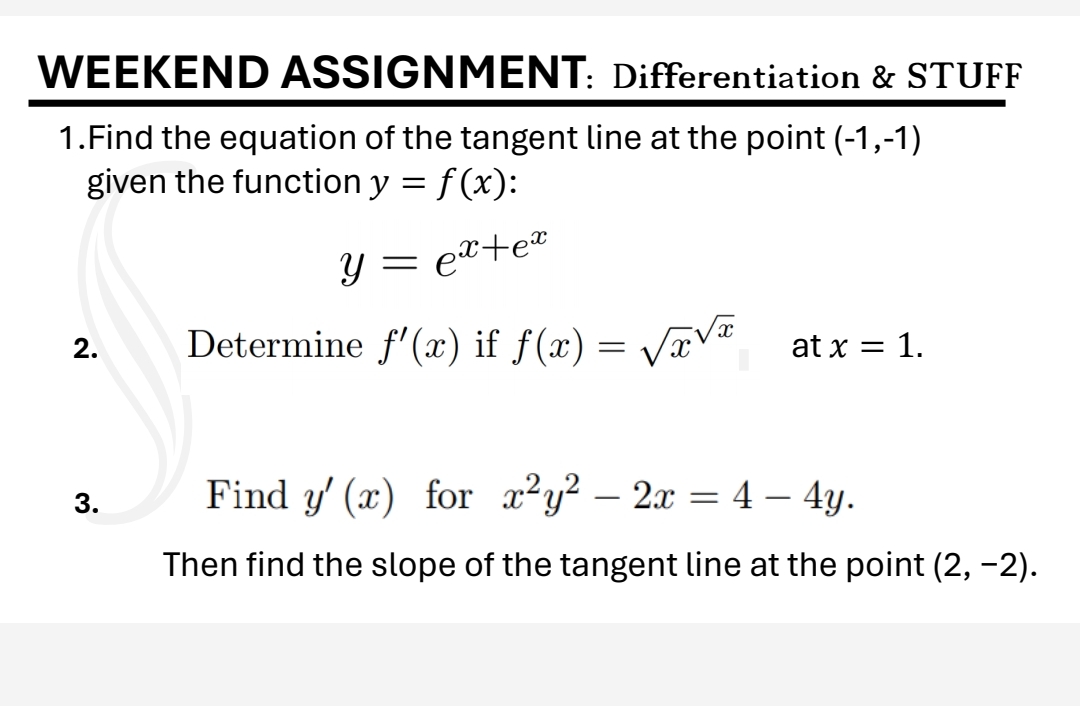 Solved WEEKEND ASSIGNMENT: Differentiation & STUFFFind the | Chegg.com