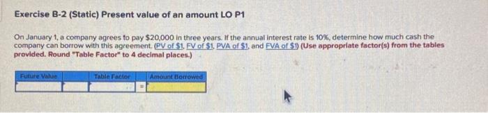 Solved Exercise B-2 (Static) Present value of an amount LO | Chegg.com