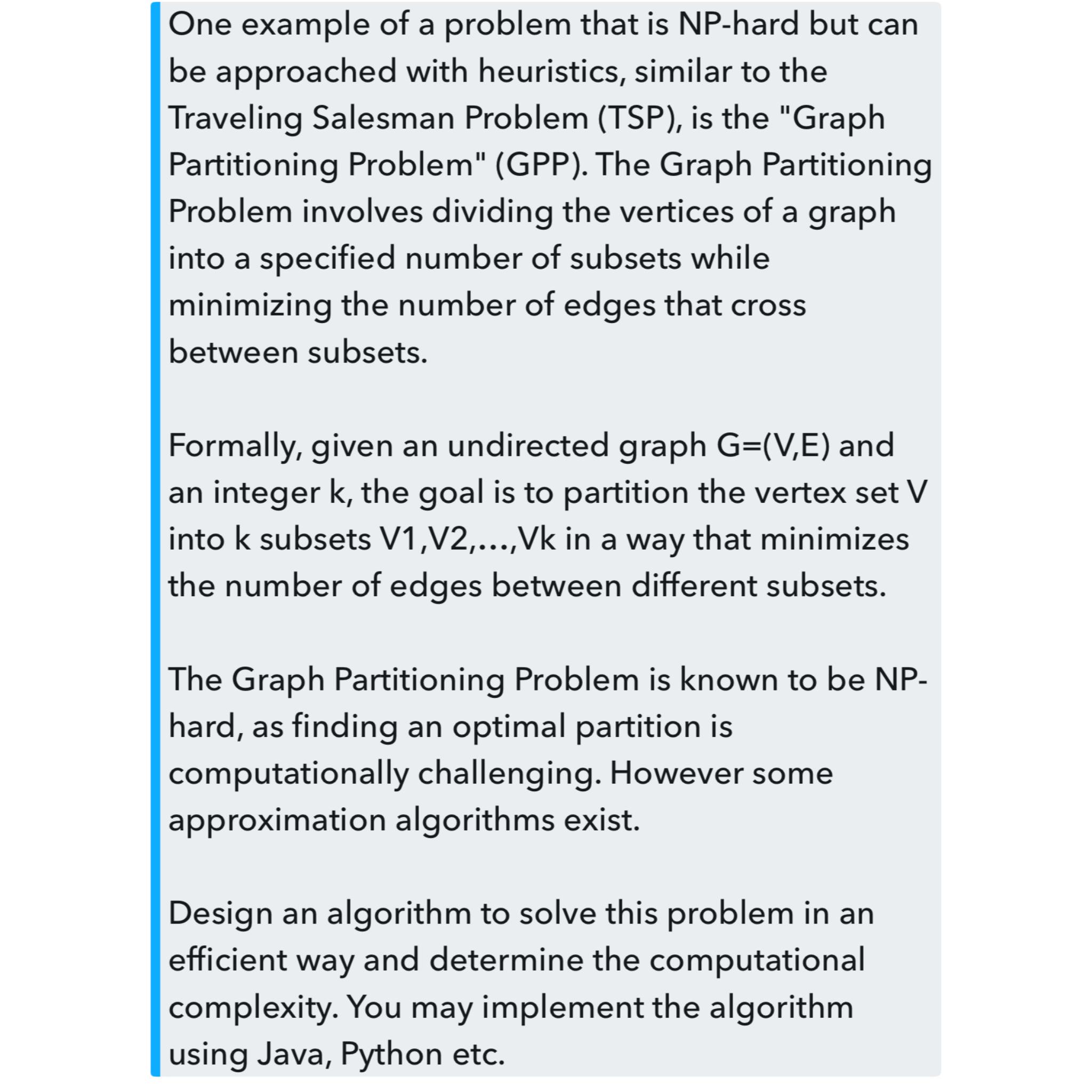Solved One example of a problem that is NP-hard but can be | Chegg.com