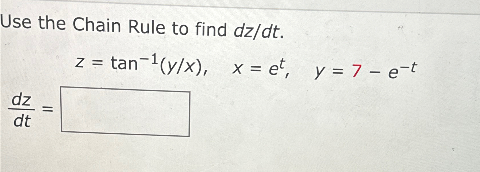 Solved Use the Chain Rule to find dzdt.dzdt= | Chegg.com