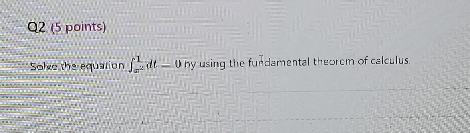 Solved Q2 (5 points) Solve the equation sdt = 0 by using the | Chegg.com