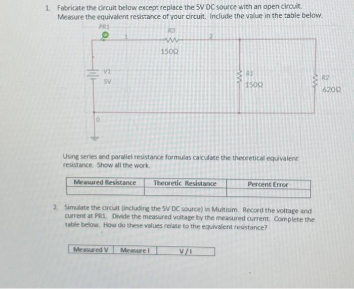 Solved 1 Fabricate the circuit below except replace the SV | Chegg.com