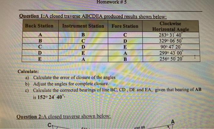 Solved Homework # 5 Question 1:A closed traverse ABCDEA | Chegg.com