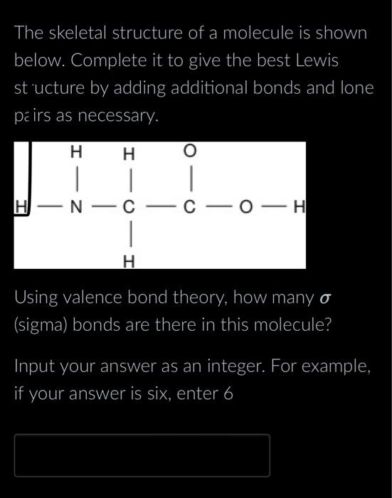 Solved The skeletal structure of a molecule is shown below. | Chegg.com